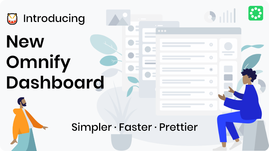 Introducing New Omnify Dashboard | Omnify Update